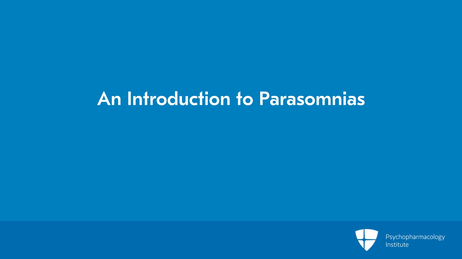 An Introduction to Parasomnias | Psychopharmacology Institute